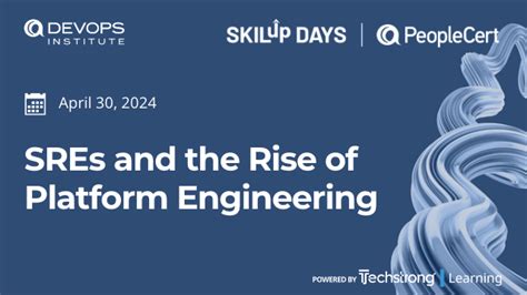 Sres And The Rise Of Platform Engineering Skilup Days 2024 Techstrong Tv