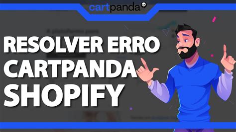 como resolver erro do checkout cartpanda no shopify youtube