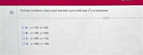 solved find two numbers x and y such that their sum is 540