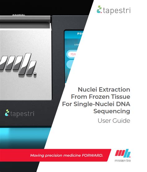 Nuclei Extraction From Frozen Tissue User Guide Mission Bio Support