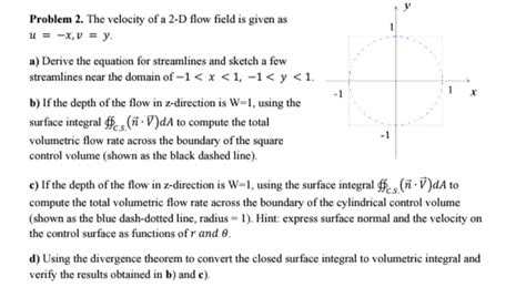 solved problem 2 ﻿the velocity of a 2 d flow field is given