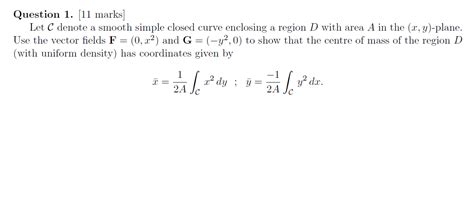 solved question 1 11 marks] let c denote a smooth simple