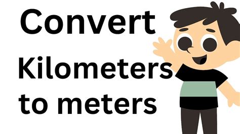 Convert Km To M Kilometers To Meters Km Into M Km To Meters Youtube