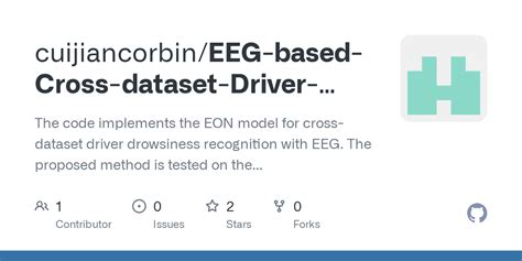 Github Cuijiancorbineeg Based Cross Dataset Driver Drowsiness Recognition With An Entropy