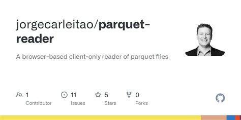 Github Jorgecarleitaoparquet Reader A Browser Based Client Only Reader Of Parquet Files