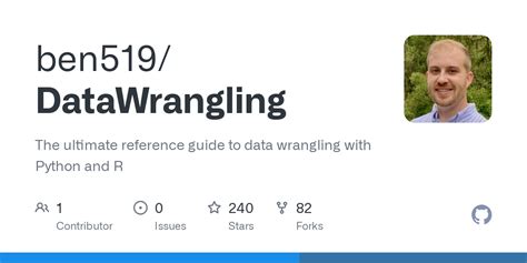 GitHub Ben DataWrangling The Ultimate Reference Guide To Data Wrangling With Python And R