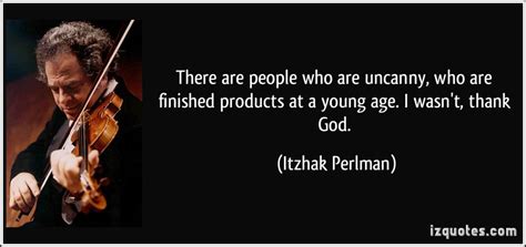 Itzhak Perlman Quotes Quotesgram