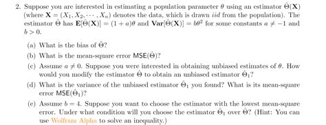 2 suppose you are interested in estimating a