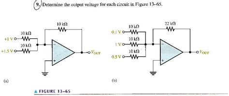 Get Answer 9 Determine The Output Voltage For Each Circuit In Figure 13 65 10 K 10 K 10 K