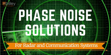 Low Phase Noise Solutions For Radar And Communication Systems