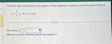 Solved Find The Area Bounded By The Graphs Of The Indicated Chegg