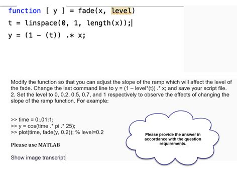 Solved function [y]=fade(x, ﻿level )t= ﻿linspace (0,1, | Chegg.com