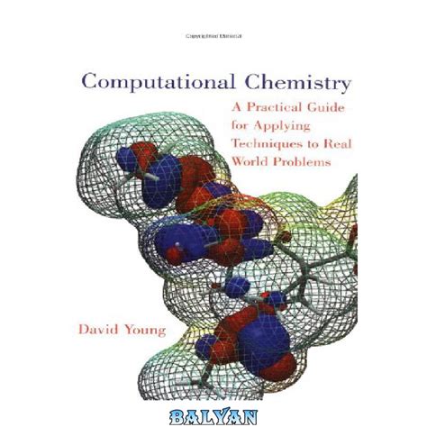 خرید و قیمت دانلود کتاب Computational Chemistry A Practical Guide For