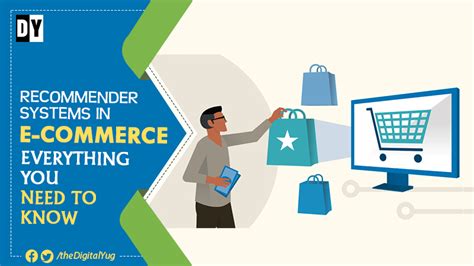 Recommender Systems In E Commerce Everything You Need To Know