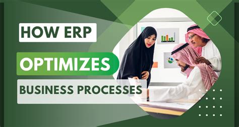 Optimizing Business Processes In Saudi Arabia With ERP System