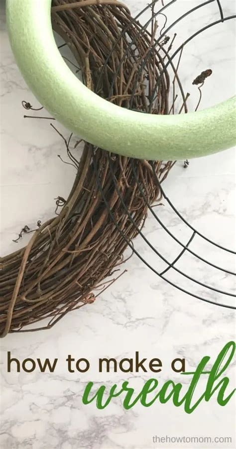 How To Make A Wreath The Ultimate DIY Guide The How To Mom