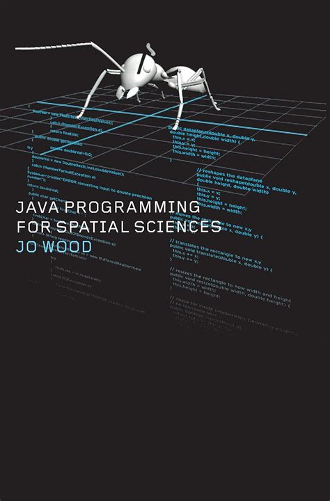 java programming for spatial sciences wood jo 9780415260985 amazon