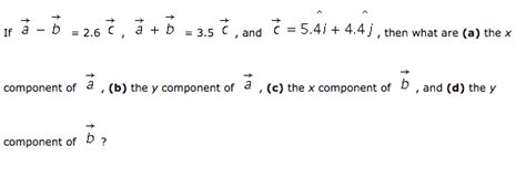 Solved If A Vector B Vector 2 6 C Vector A Vector B Chegg Com