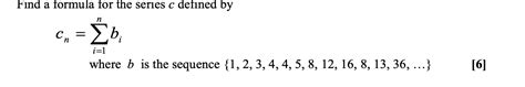 Solved Find A Formula For The Series C Defined By Chegg Com