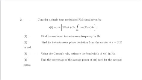Solved 2 Consider A Single Tone Modulated Fm Signal Given