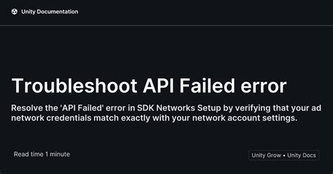 Troubleshoot Api Failed Error • Unity Grow • Unity Docs