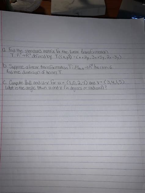 Solved A Find The Standard Matrix For The Linear Chegg