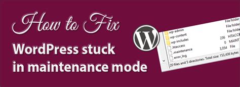How To Fix Wordpress Stuck In Maintenance Mode Quickly 2021