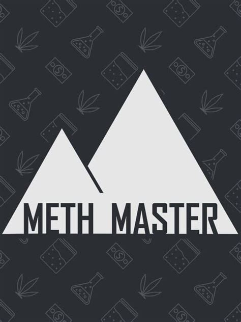 Meth Master 2022