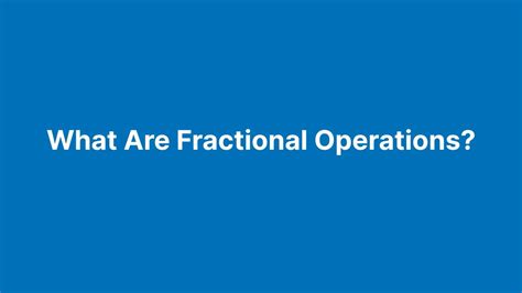Kicksaw On Linkedin What Are Fractional Operations