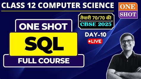 Day10 Sql In One Shot Class 12 Computer Science Database Management Class 12 Mysql One