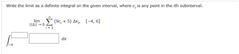 solved write the limit as a definite integral on the given interval