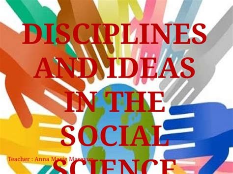 Lesson 2 Discipline And Ideas In Social Science Pptx