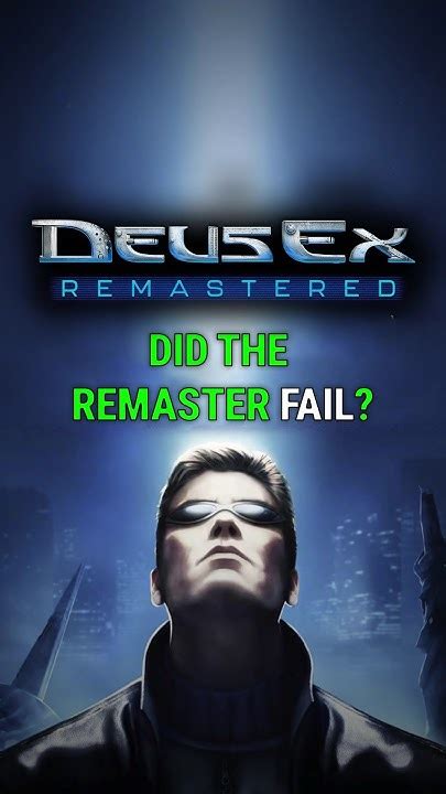 Deus Ex Remastered Gets 13k Dislikes What Went Wrong Deusex Gaming