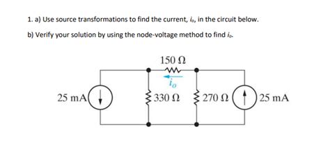 Solved A Use Source Transformations To Find The Current Chegg