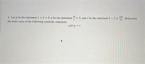 solved 4 let p be the statement 1 1 0 q be the statement