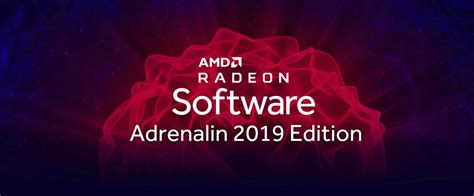 AMD Delivers Numerous Updates With Its Radeon Software Adrenalin 2019 Edition PC Gamer