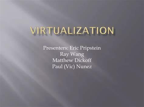 PPT Virtualization PowerPoint Presentation Free Download ID