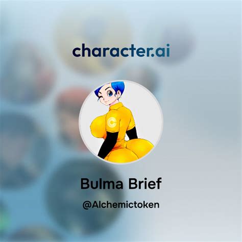 Chat With Bulma Brief Characterai Ai Chat Reimaginedyour Words Your World