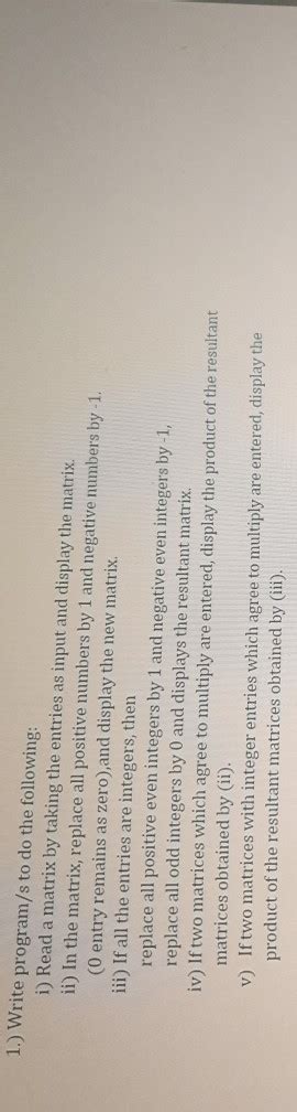 Solved 1 Write Programs To Do The Following I Read A