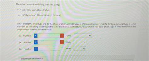 Solved These Two Waves Travel Along The Same String Chegg Com