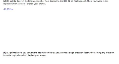 A 13 Points Convert The Following Number From Decimal To The Ieee 32 Bit Floating Point