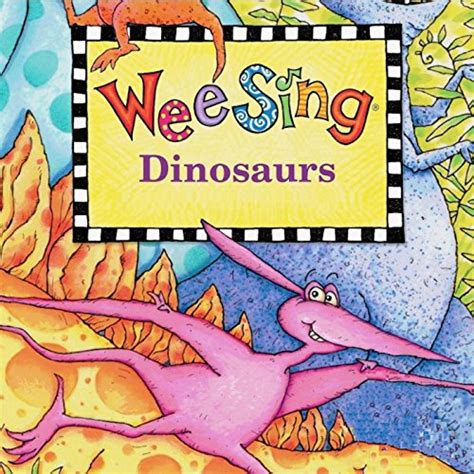 Wee Sing Dinosaurs Wee Sing Digital Music