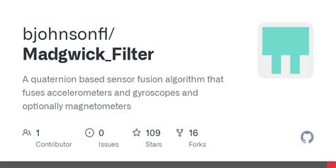 Github Bjohnsonflmadgwickfilter A Quaternion Based Sensor Fusion Github Bjohnsonflmadgwickfilter A Quaternion Based Sensor Fusion
