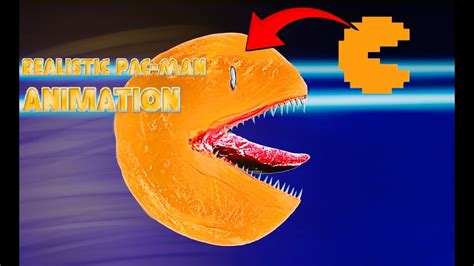 realistic pac man animation youtube