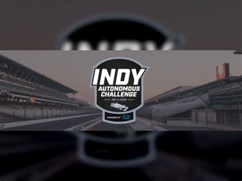 Join Cisco And Partners At The Indy Autonomous Challenge