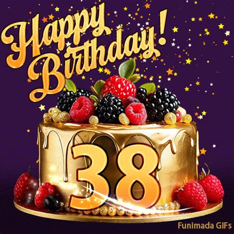 Happy 38th Birthday  With A Luxurious Gold Drip Cake Download On