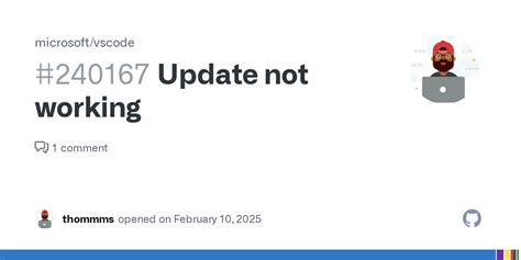 Update Not Working · Issue 240167 · Microsoftvscode · Github