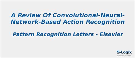 Convolutional Neural Network Based Action Recognition S Logix