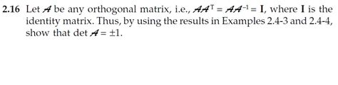 solved problem 2 18 let a be any orthogonal matrix i e