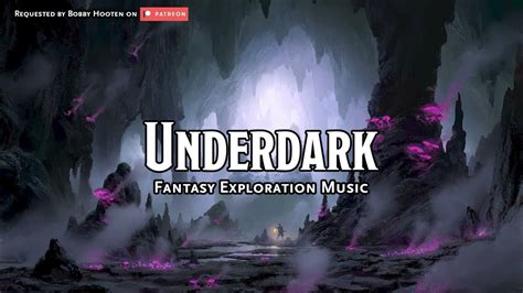 Underdark Danddttrpg Music 1 Hour Youtube